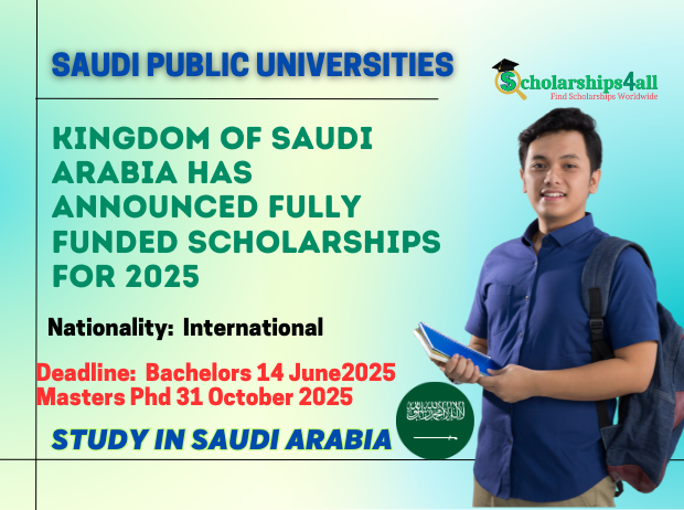Kingdom of Saudi Arabia has Announced Fully Funded Scholarships for ...