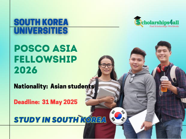 POSCO Asia Fellowship 2026 in South Korea (Fully Funded) - Scholarships4all.com