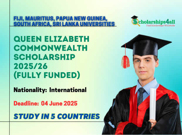 Queen Elizabeth Commonwealth Scholarship 2025/26 (Fully Funded) - Scholarships4all.com