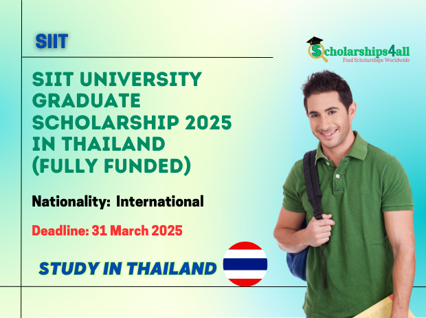 SIIT University Graduate Scholarship 2025 in Thailand (Fully Funded ...