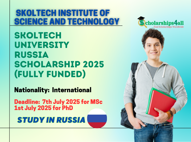 Skoltech University Russia Scholarship 2025 (Fully Funded) - Scholarships4all.com