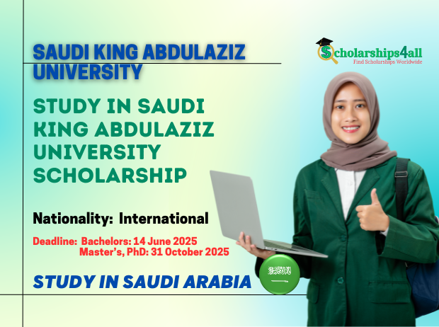 Study in Saudi King Abdulaziz University Scholarship 2025 ...